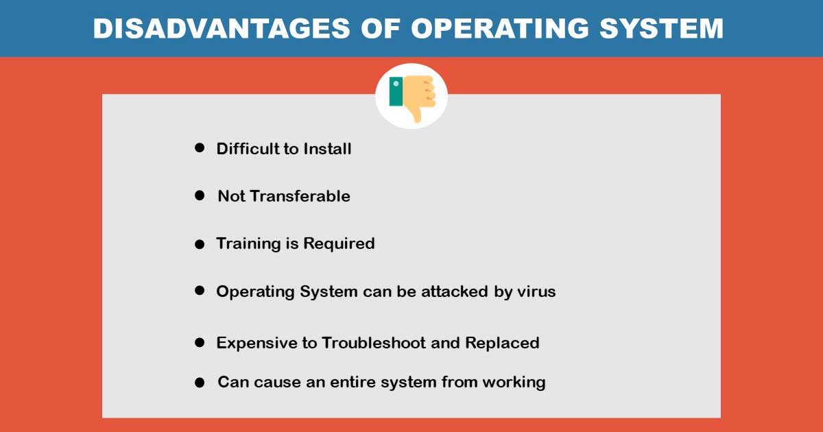 advantages and disadvantages of operating system